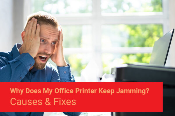 Why Does My Office Printer Keep Jamming? Causes & Fixes